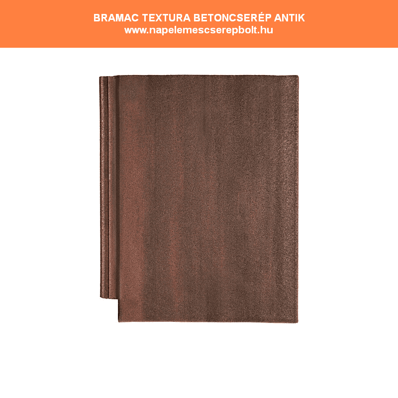 BRAMAC TEXTURA ANTIK ALAPCSERÉP - Napelemes cserépbolt